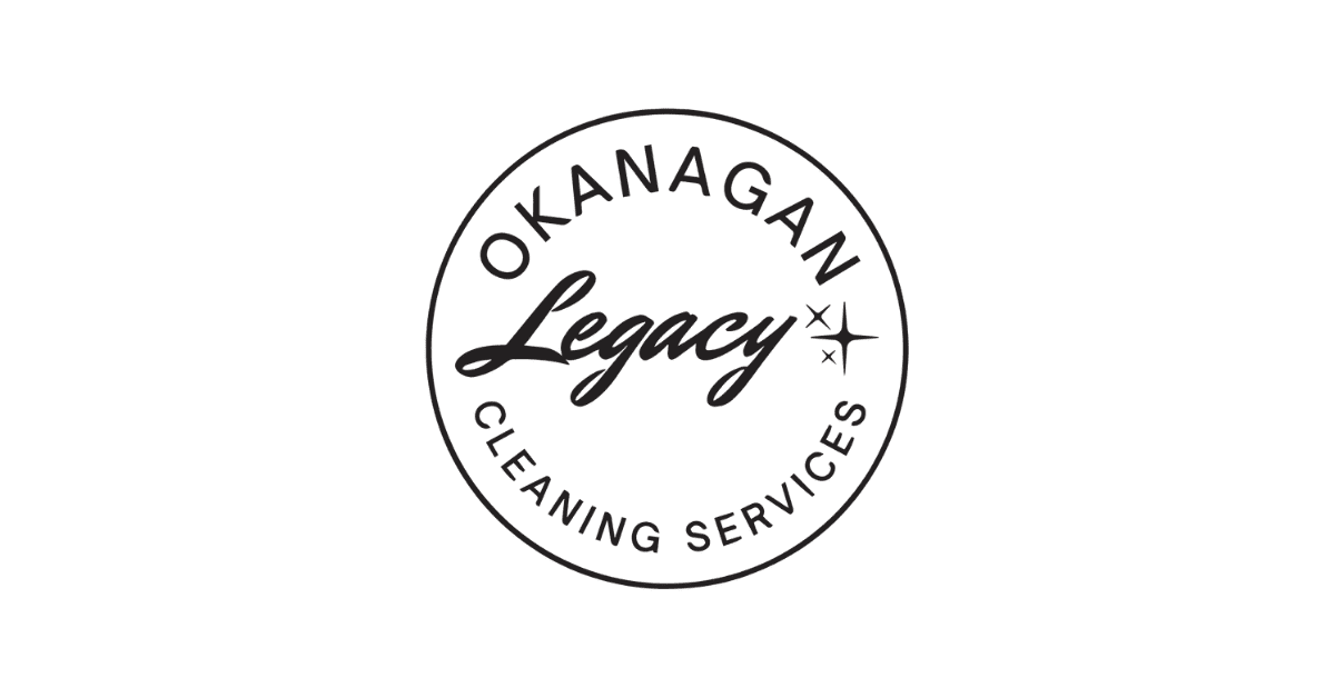 Okanagan Legacy Cleaning Services | Kelowna Cleaning Company